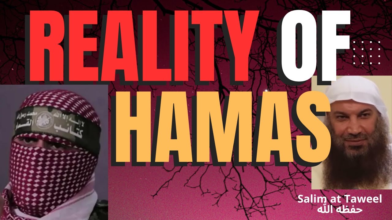REALITY of HAMAS - Sheikh Salim at Taweel حفظه الله - YouTube
