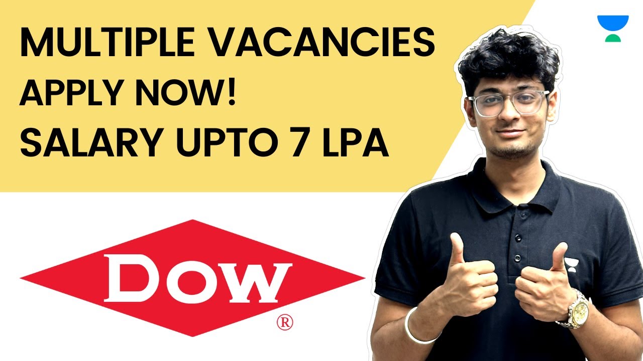 DOW Multiple Vacancies | Salary Upto ₹7 Lakhs | Permanent Job | Job ...