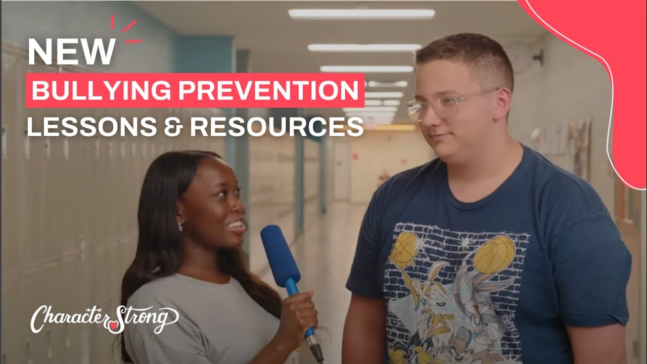CharacterStrong is Launching Bullying Prevention Lessons - YouTube