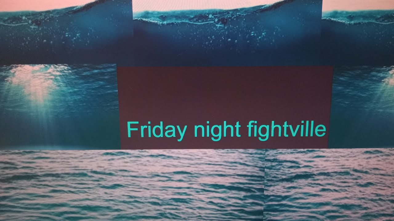 Friday night fightville ep 18 - YouTube