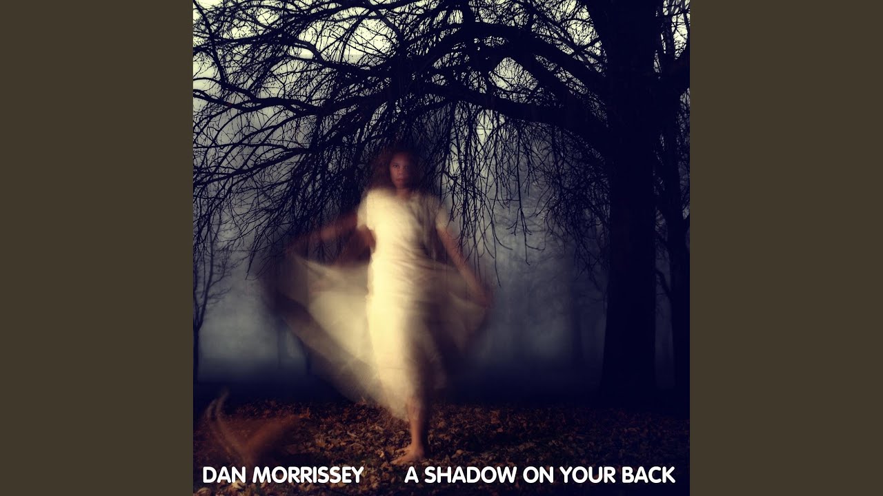 A Shadow On Your Back - YouTube