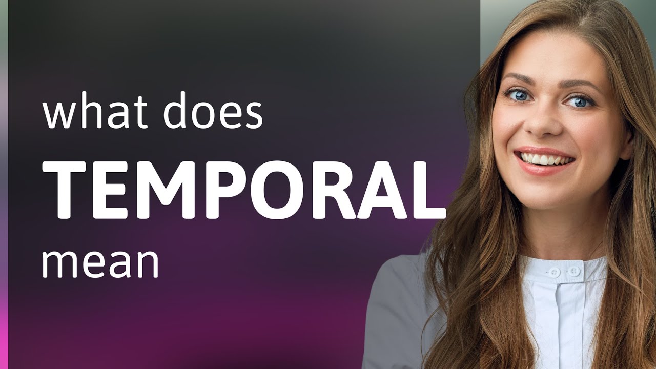Temporal | meaning of TEMPORAL - YouTube