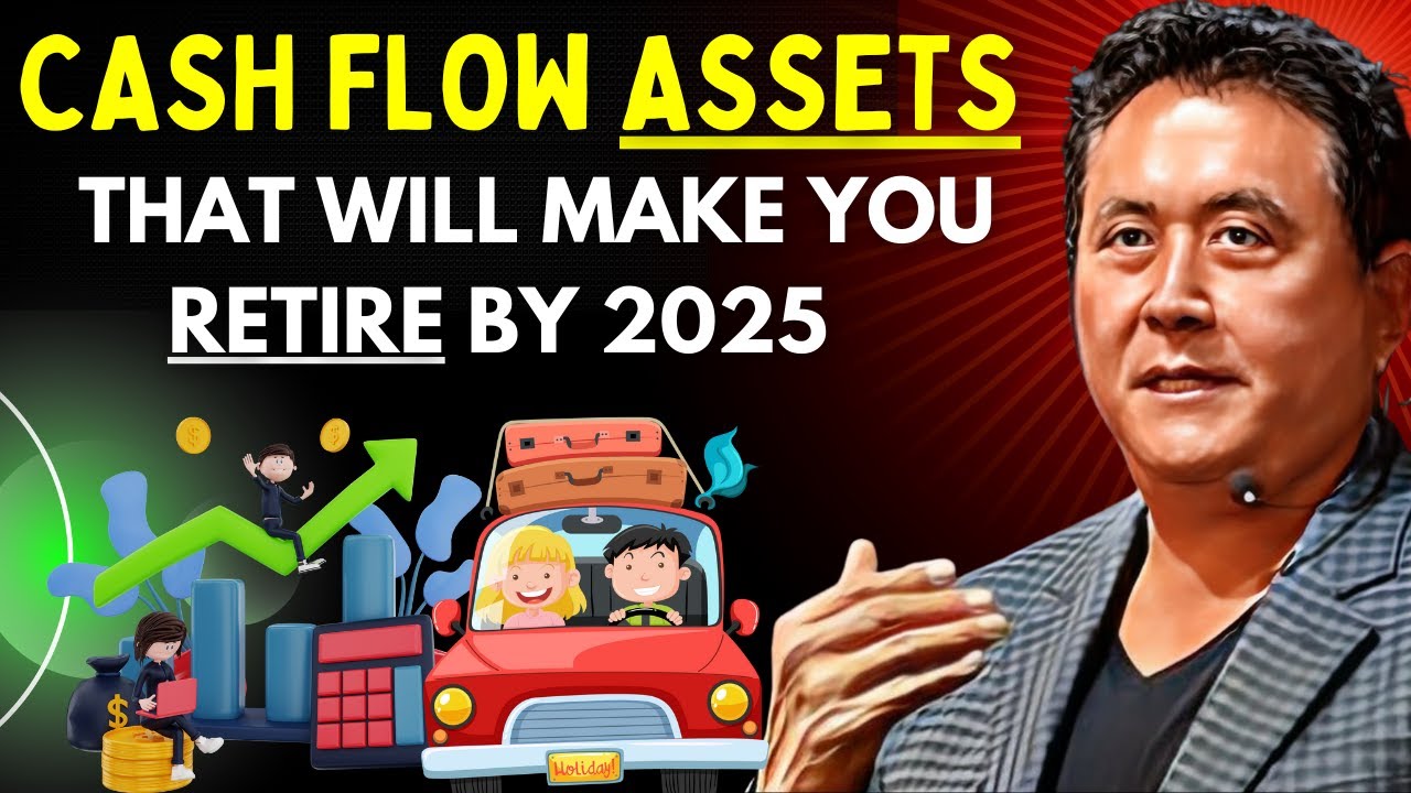 Robert Kiyosaki Top 3 Cash Flow Assets That Will You Rich By 2025👉