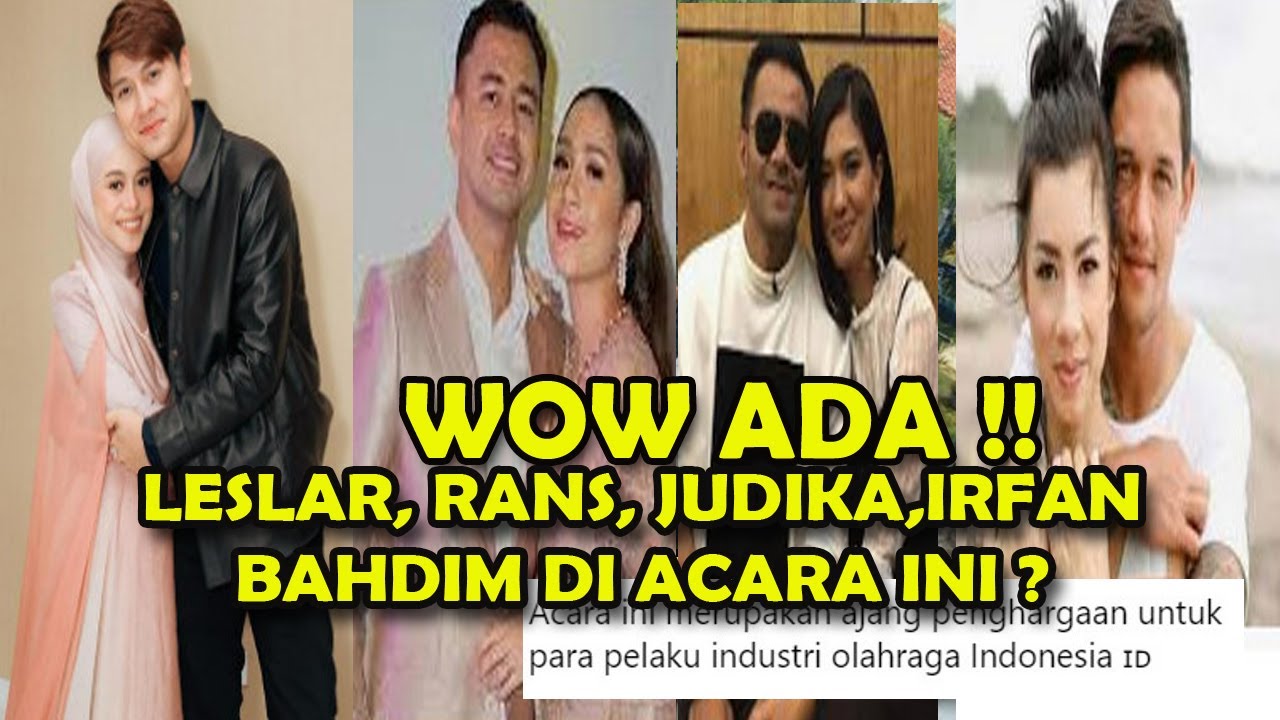 KABAR GEMBIRA SUPRISE !ADA LESLAR, RANS, JUDIKA,IRFAN BAHDIM DI ACARA ...