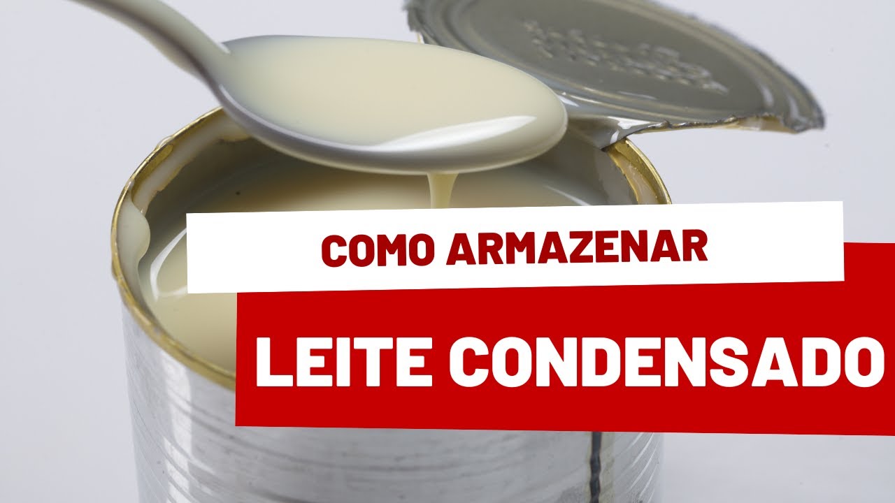 Como armazenar leite condensado - YouTube