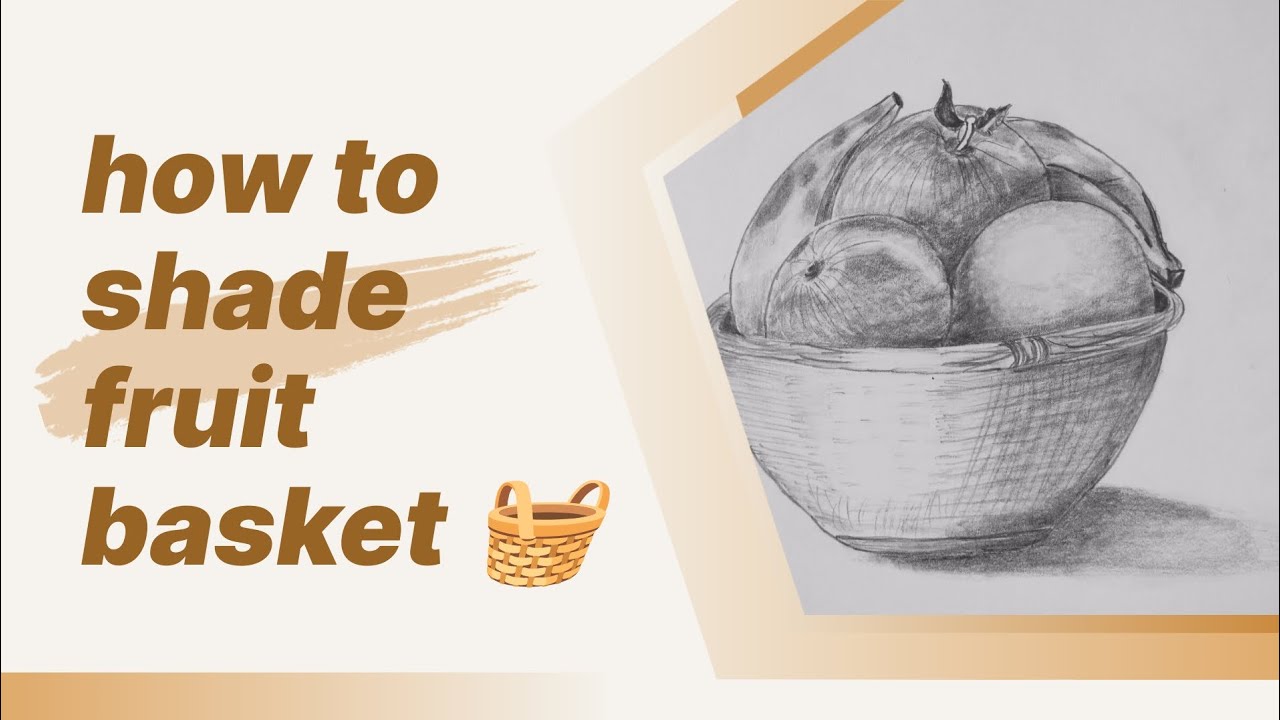 how to shade fruit basket 🧺@ArtistRituKhatri - YouTube