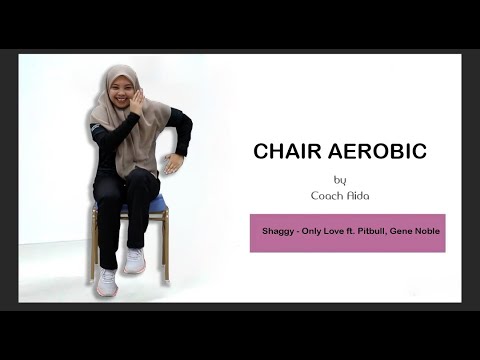 CHAIR ROBIC | Only Love | JKN Perlis | Perlis Hidup Aktif - YouTube