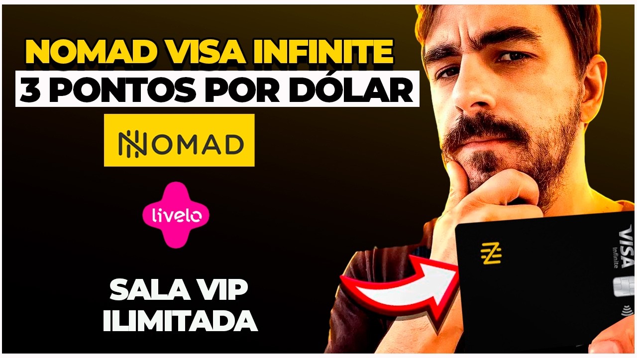 NOVO Cartão Nomad Explorer Visa Infinite | Sem Anuidade, 3 pontos ...