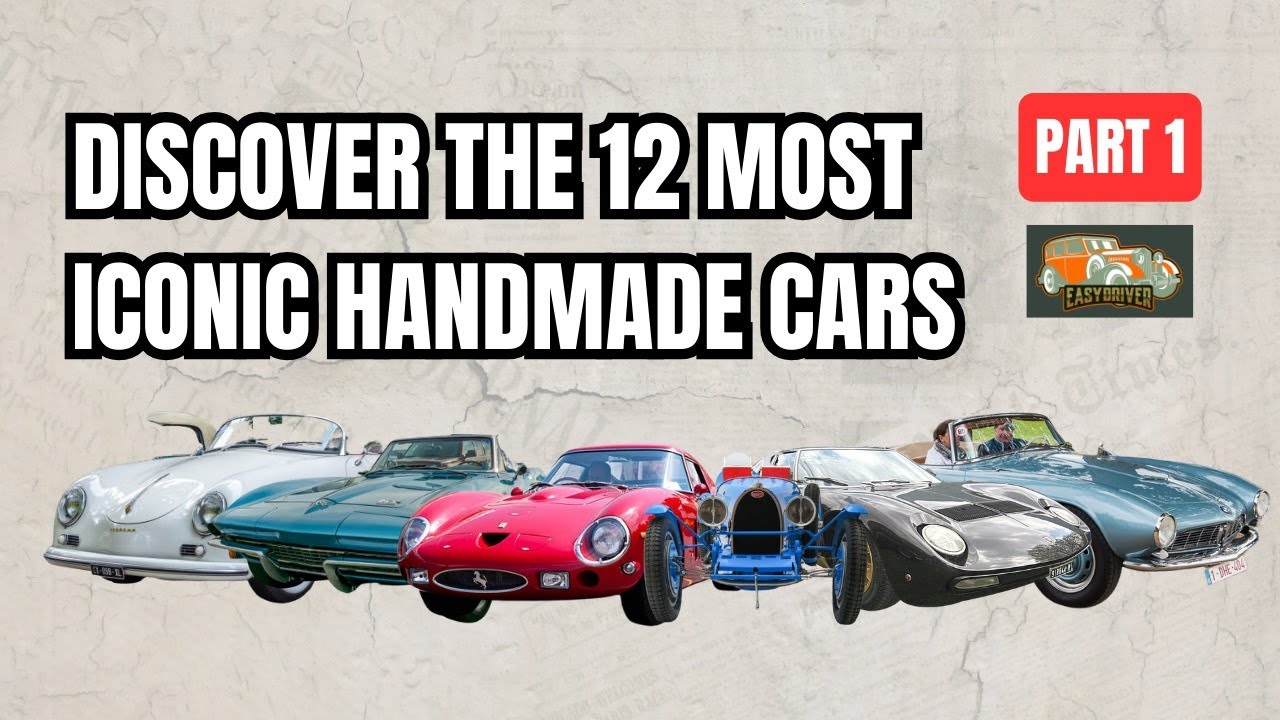 12 Most Iconic Handmade Cars: Unveiling Timeless Classics | Part 1 ...