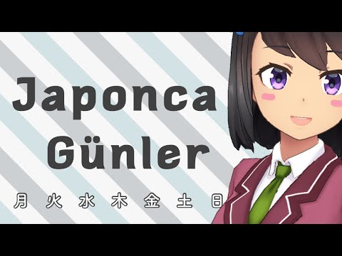 Japoncada Günler Nasıl Söylenir【Japonca dersi】