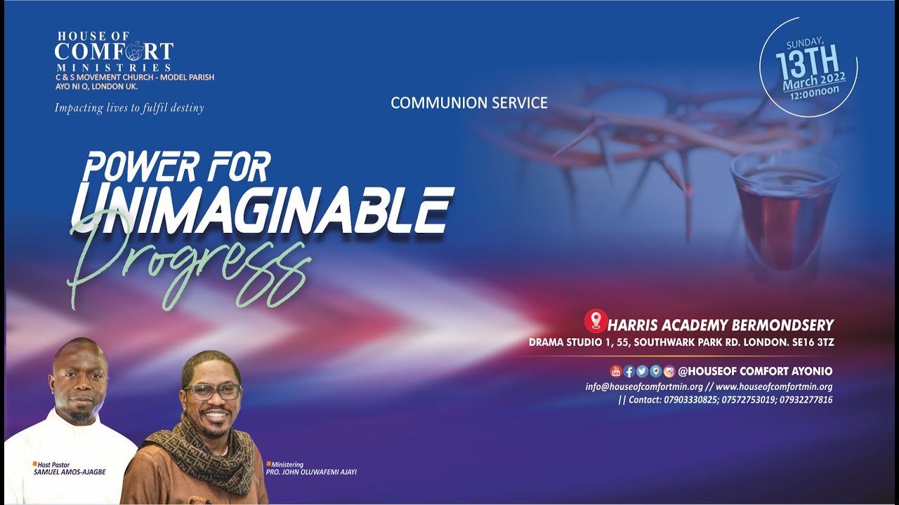 Communion Service || Power For Unimaginable Progress ||Sun. 13th March ...