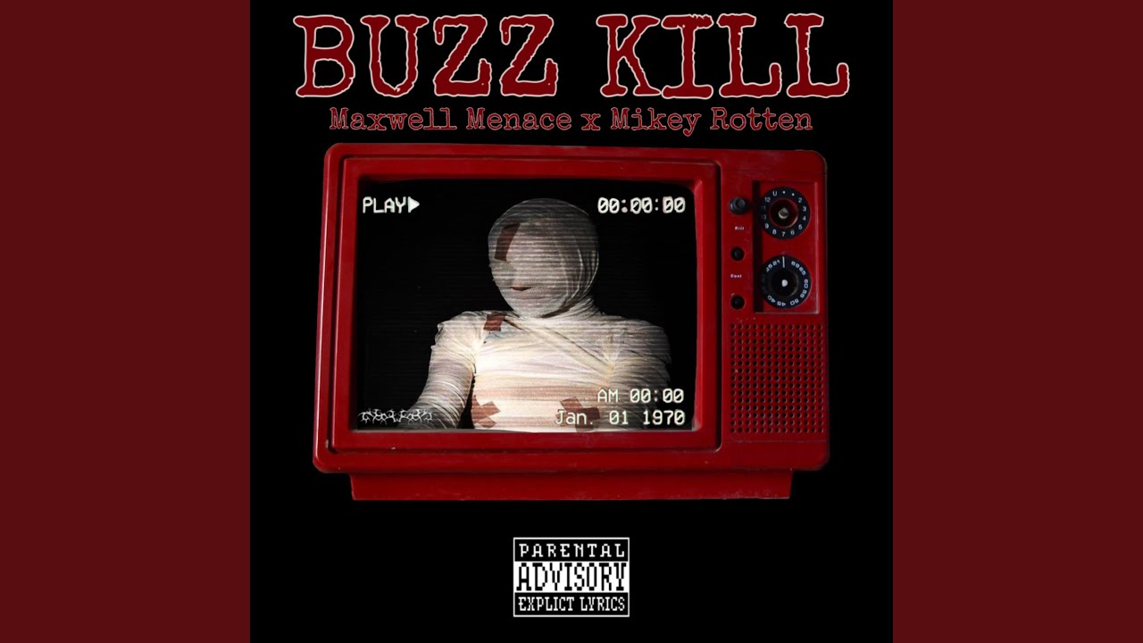 BUZZ KILL - YouTube