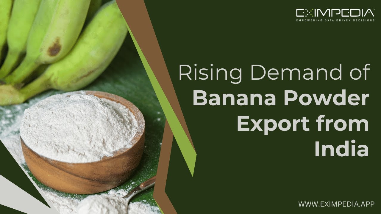 Rising Demand for Banana Powder Export from India - YouTube