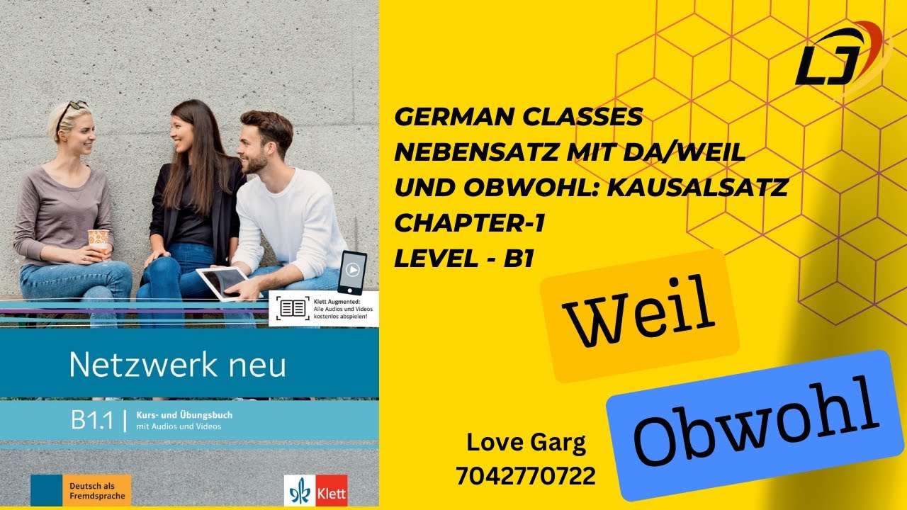 Obwohl, Da/Weil Ch-1, Part-4, Full Course of Netzwerk Neu B1 ...
