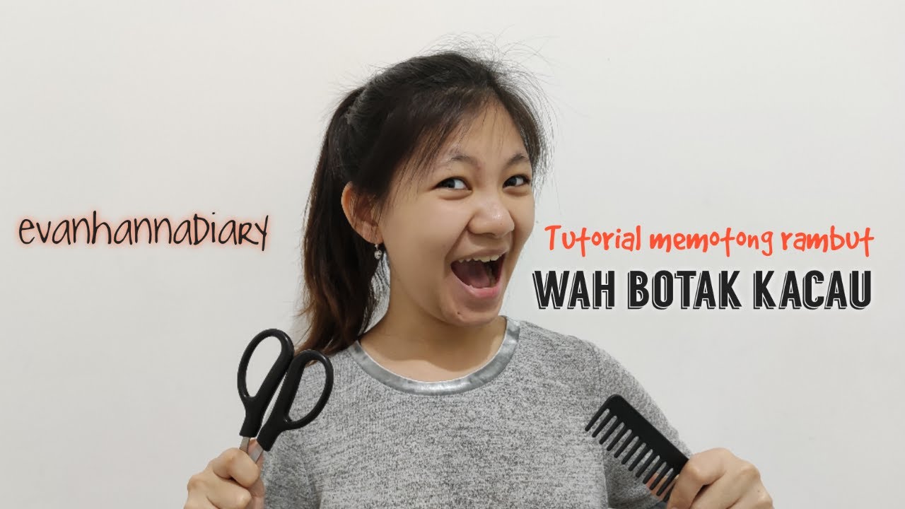 TUTORIAL Memotong Rambut | OMG! HASILNYAAAA???? - YouTube