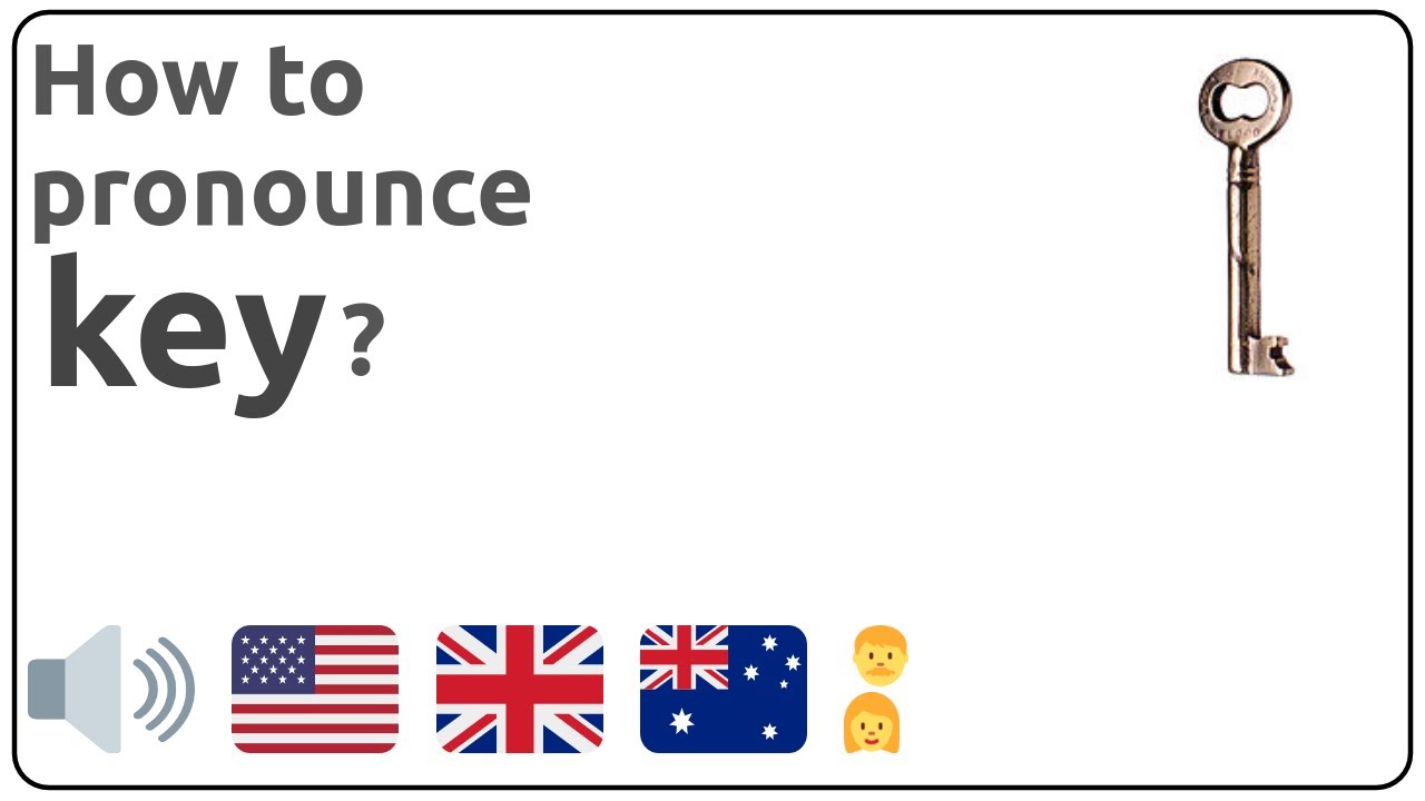 How to pronounce key in english? - YouTube