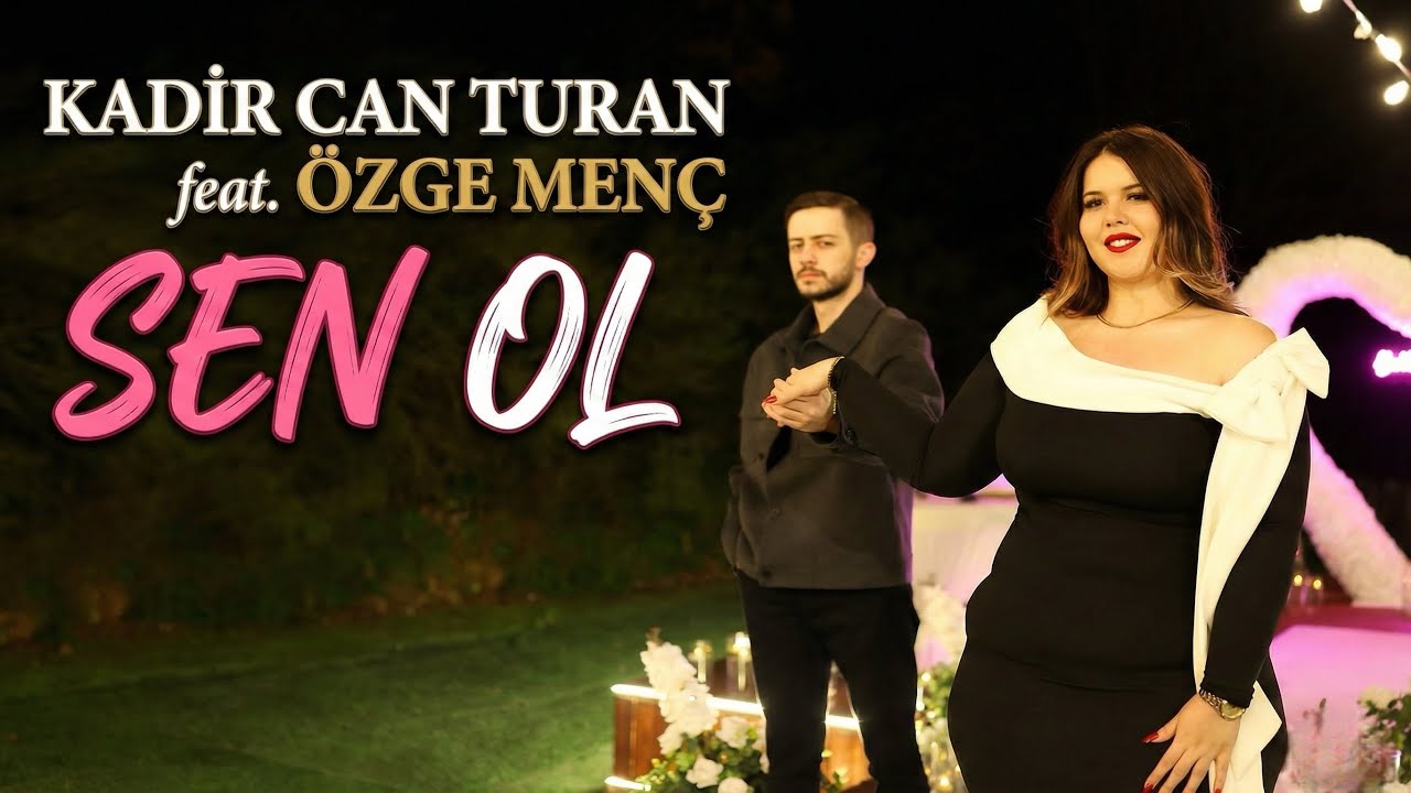 Kadir Can Turan feat. Özge Menç - Sen Ol - YouTube