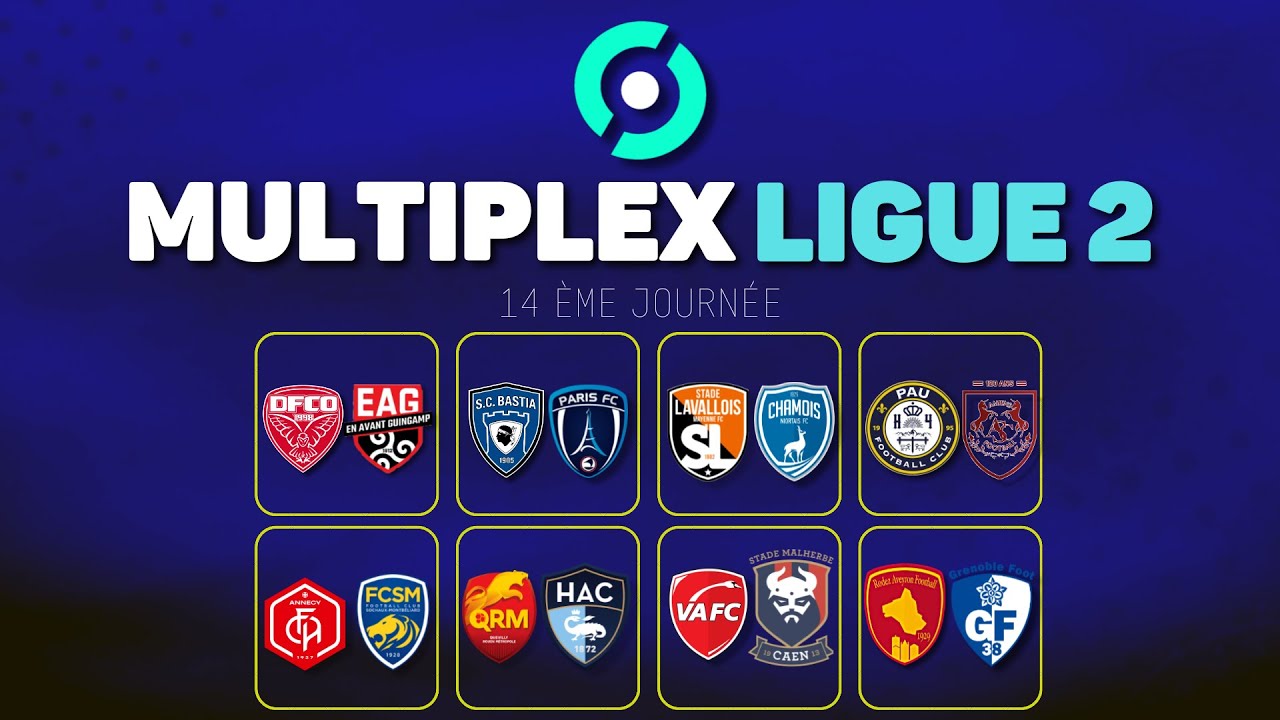 🔴 MULTIPLEX LIGUE 2 🔴 DIJON-GUINGAMP, BASTIA-PARIS FC, PAU-AMIENS, QRM ...