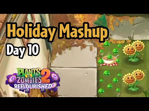 Plants vs Zombies 2: Reflourished | Holiday Mashup Day 10 - YouTube