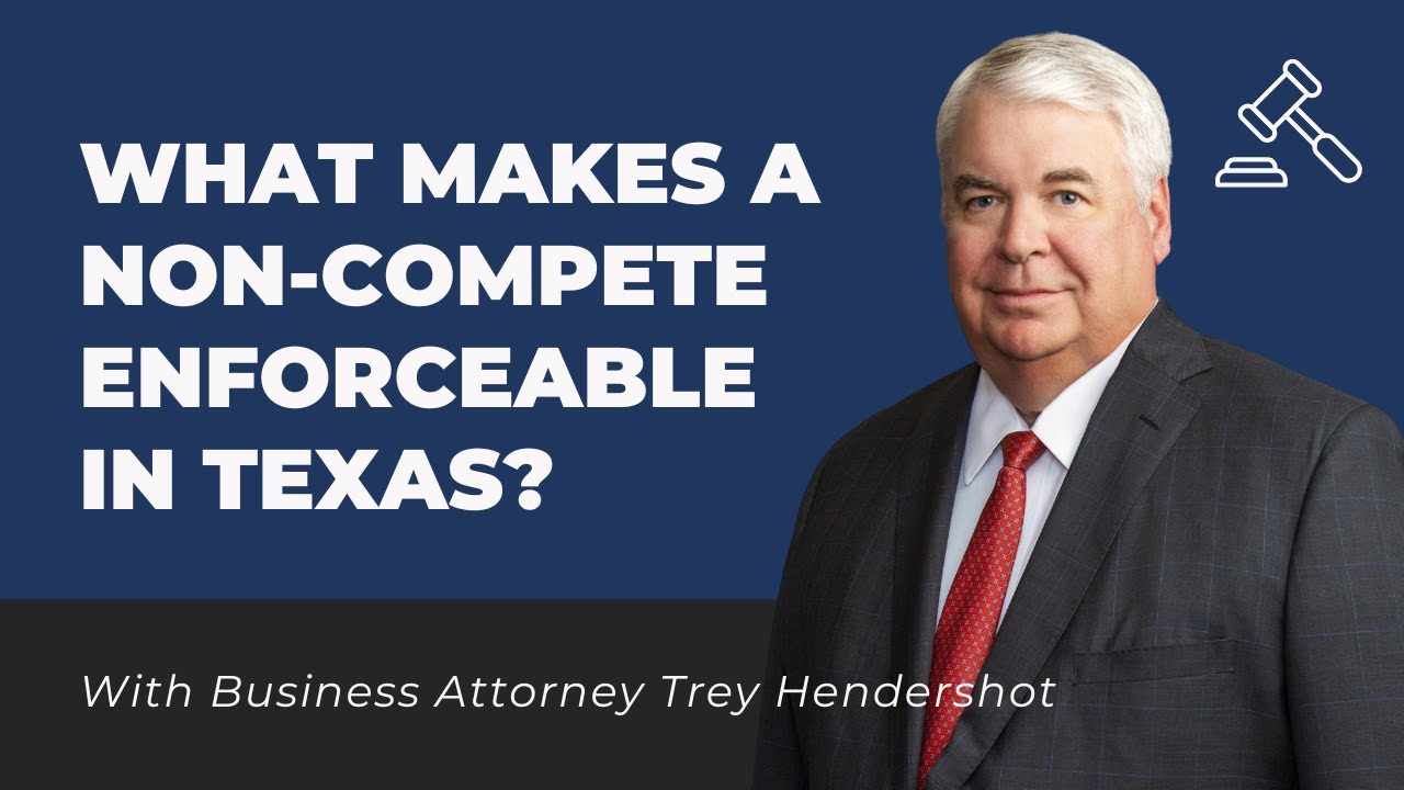 What Makes A Non Compete Enforceable In Texas Hendershot Cowart P C what-makes-a-non-compete-enforceable-in-texas-hendershot-cowart-p-c