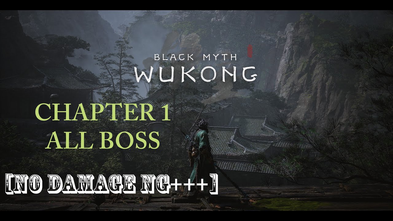 Black Myth Wukong | Chapter - 1 - All Boss [NO DAMAGE NG+++] - YouTube