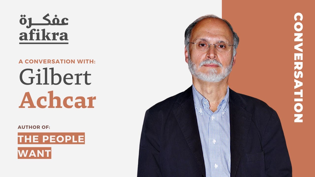 Unraveling Revolutions: Insightful Analysis of the Arab Spring | Gilbert Achcar - YouTube