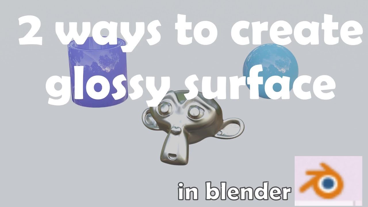 2 ways to create a glossy surface with blender in 2 minutes - YouTube