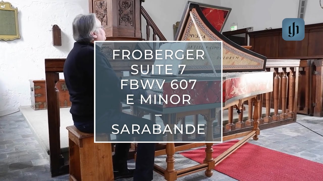 Froberger, Suite 7 FbWV 607 e minor –Sarabande, performed by Pieter ...