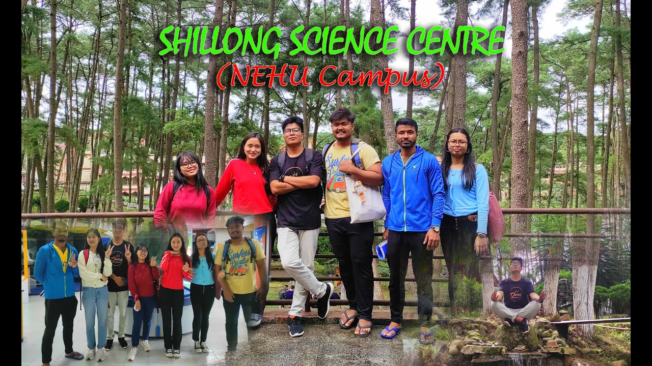 Going to Science Center with friends || Shillong || NEHU - YouTube