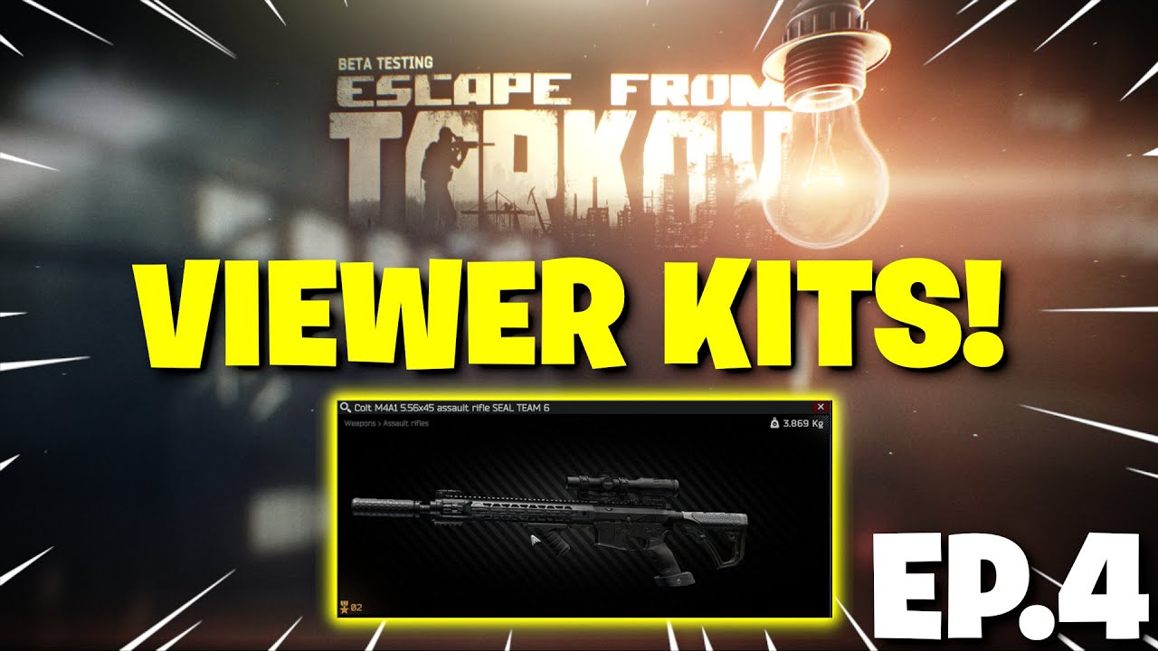 Escape From Tarkov PVE - VIEWER KITS In PVE Tarkov! - Episode 4 - M4A1 ...