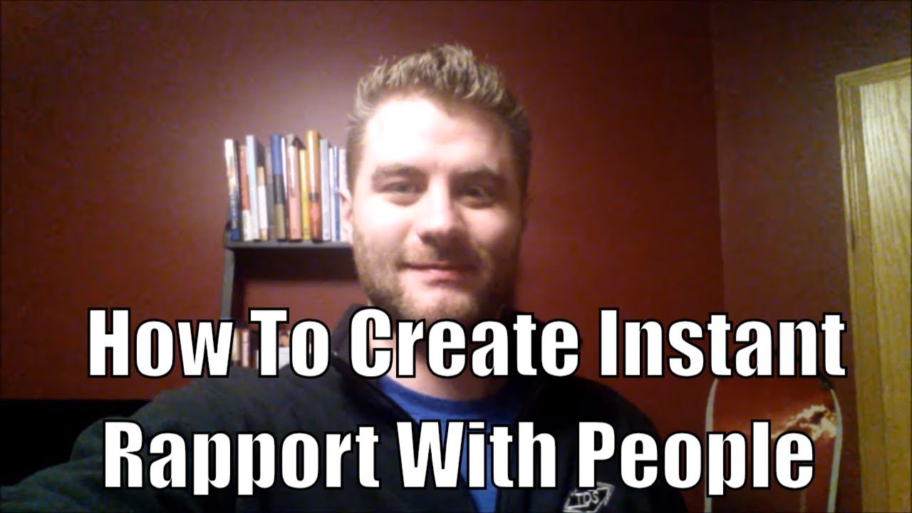 How To Create Instant Rapport With People - YouTube