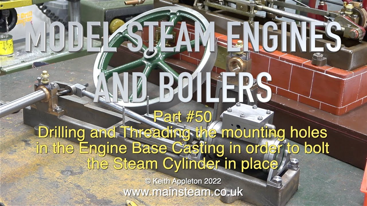 MODEL STEAM ENGINES & BOILERS - PART #50 - YouTube