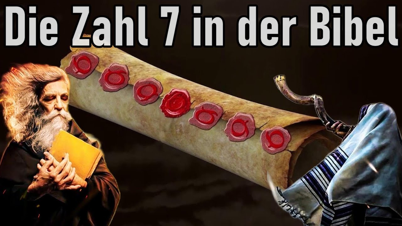 Die Zahl 7 im Buch der Offenbarung Es gibt keine Zufälle! - YouTube