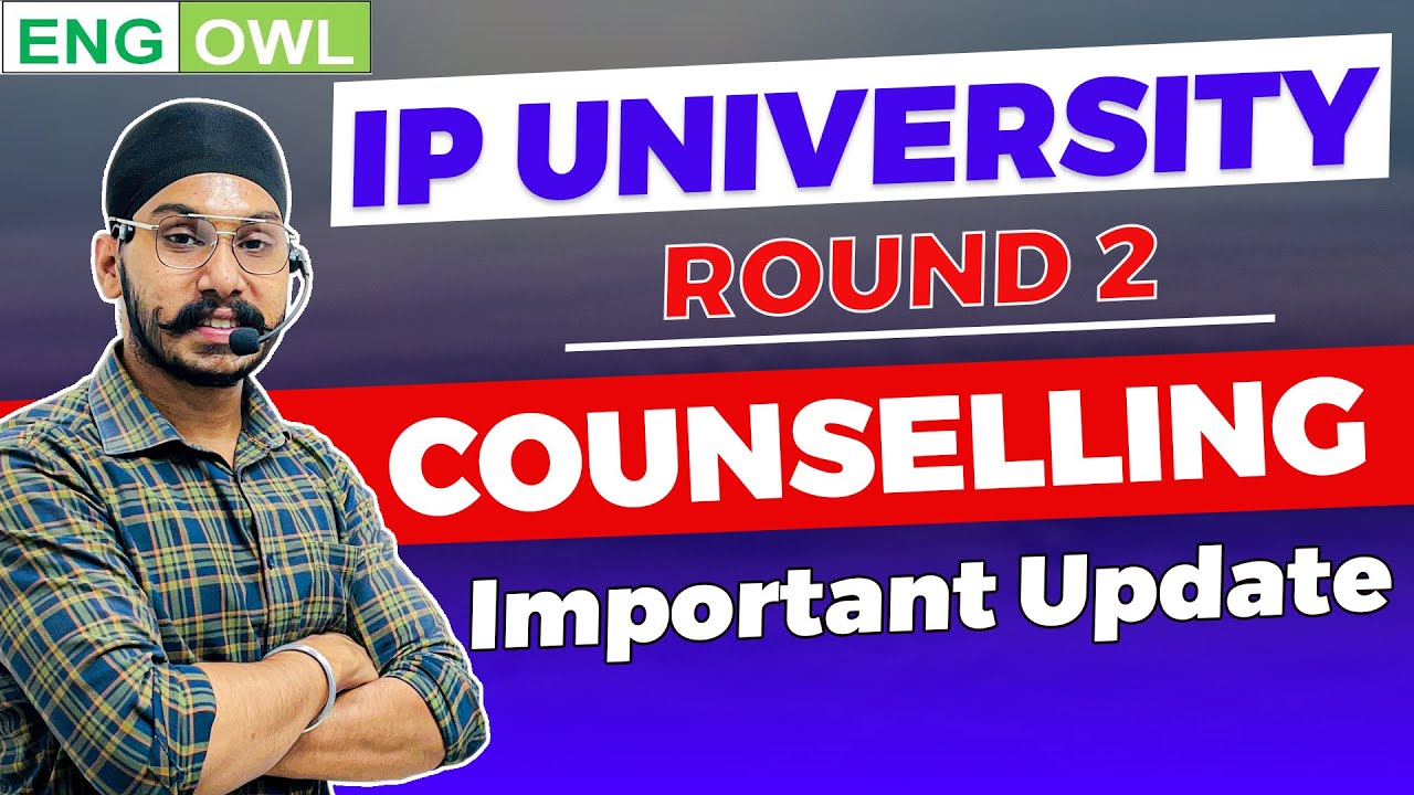 IP University Round 2 Counseling Important Update | IP University ...