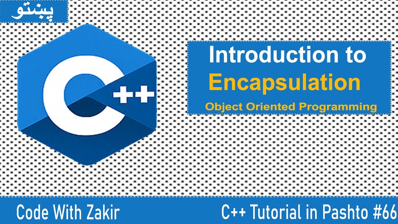 C++ Tutorial in Pashto #66 Encapsulation Concept in OOP - YouTube