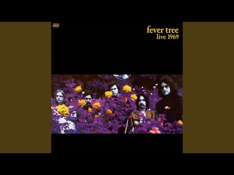 Fever Tree – Live 1969 (2011, Vinyl) - Discogs
