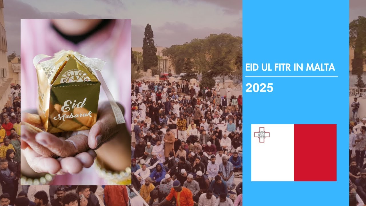 Eid Ul Fitr in Europe | Celebrating the End of Ramadan in Malta - YouTube