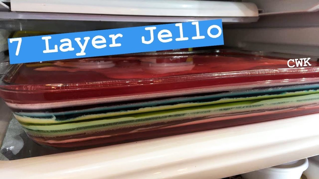 7 Layer Jello // CWK - YouTube