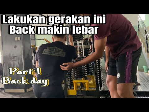 Gym || Latihan back makin lebar pakai gerakan ini || workout back day ...