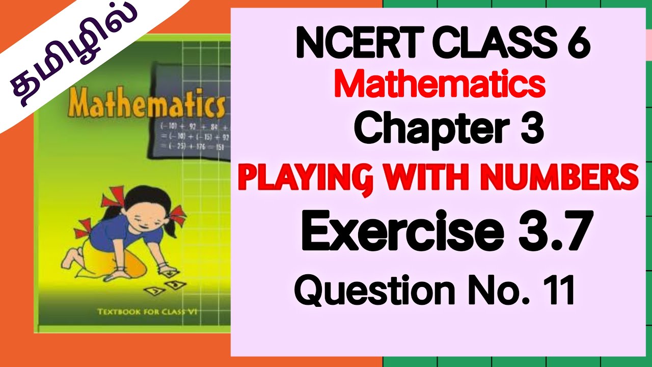 Q. 11 - Exercise 3.7 questions - Playing with Numbers - Chapter 3 ...