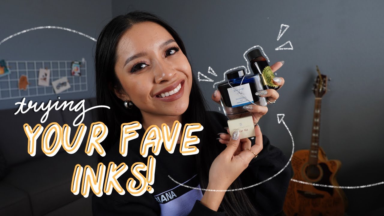 Trying Your Favorite Fountain Pen Inks! (Inks You've Recommended To Me ...