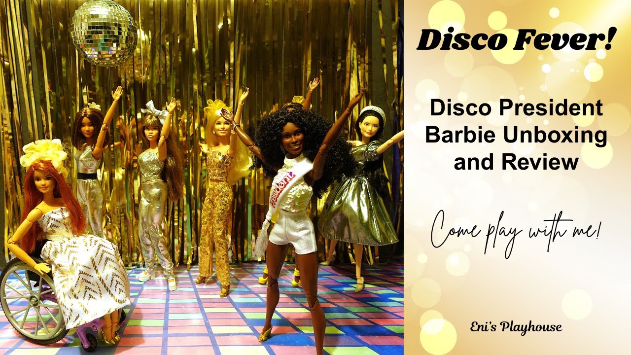 Celebrating 2 Years of Barbie Movie Magic with Disco President Barbie ...