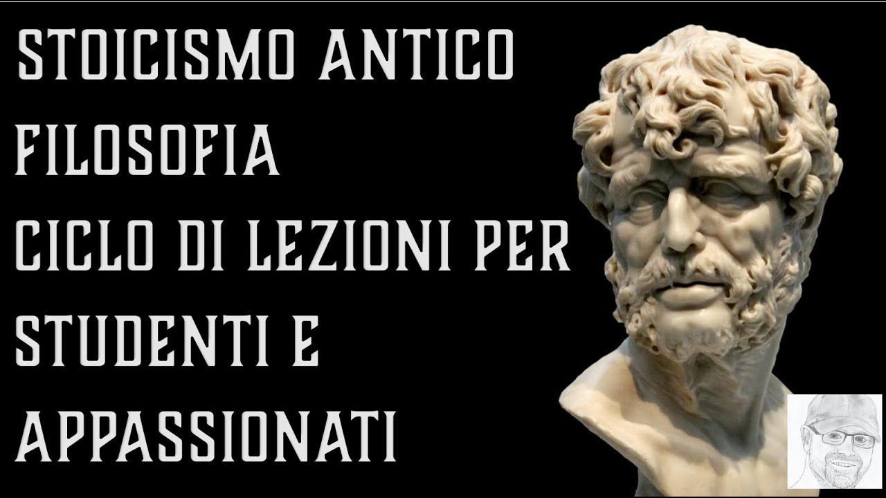 Stoicismo antico - Filosofia (corso completo per studenti e ...