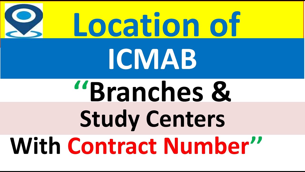 Location of ICMAB Headquarter, Branches, Study Centres & Chapters ...