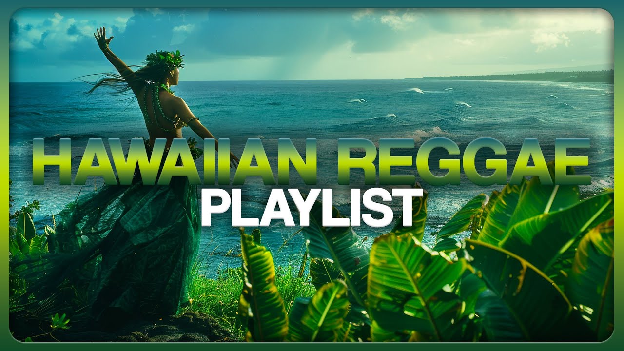 Hawaiian Reggae Playlist/Mix Vol.2 | 2024 (With J Boog, The Green ...