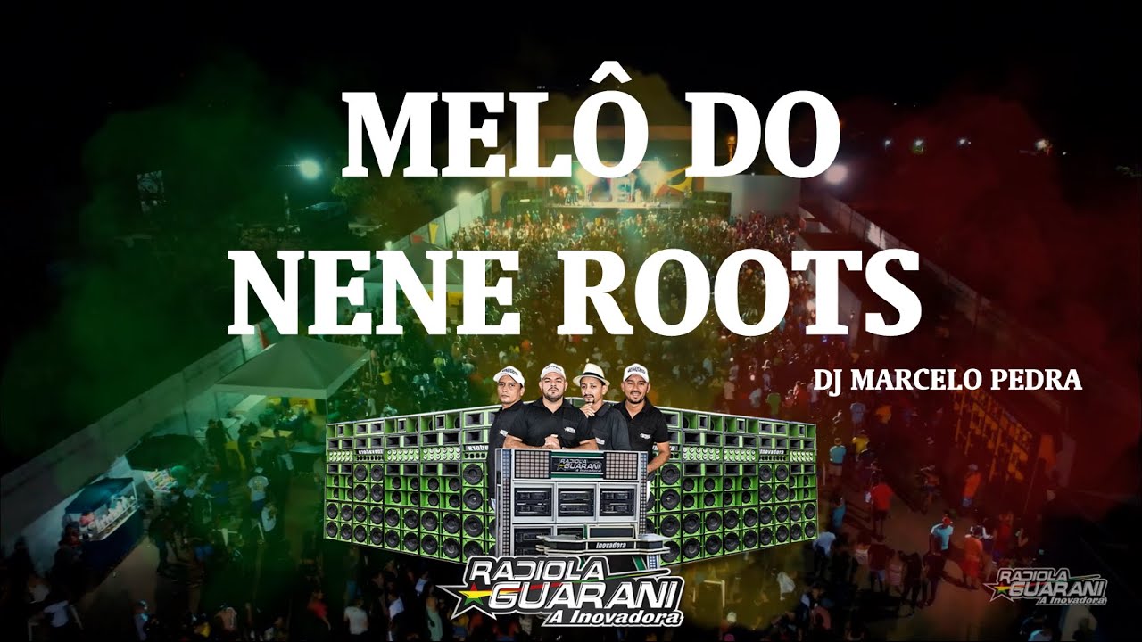 07 MELO DO NENE ROOTS 2022 SLY FOX DJ MARCELO PEDRA - YouTube