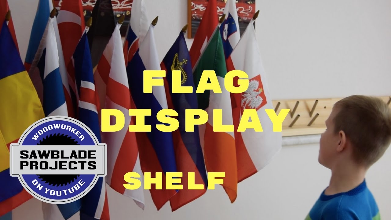FLAG DISPLAY SHELF - YouTube
