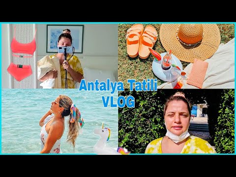 Antalya Tatil Vlogu 🌊 Koronada Tatil Nasıl Oluyor? Zorlandık Mı?