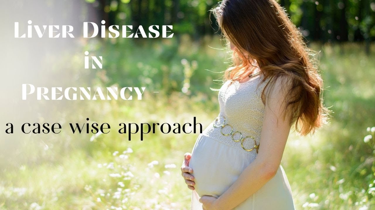 Liver disease in Pregnancy - YouTube