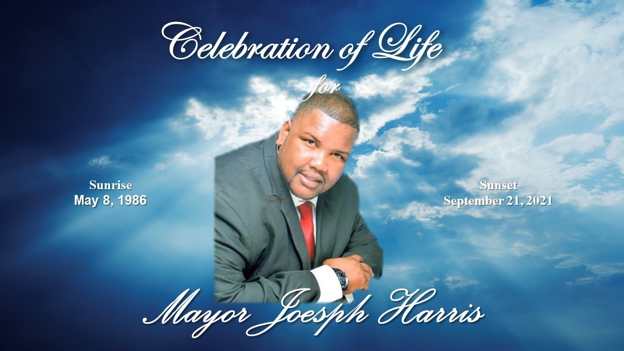 Celebration of Life for Mayor Joseph Harris - YouTube